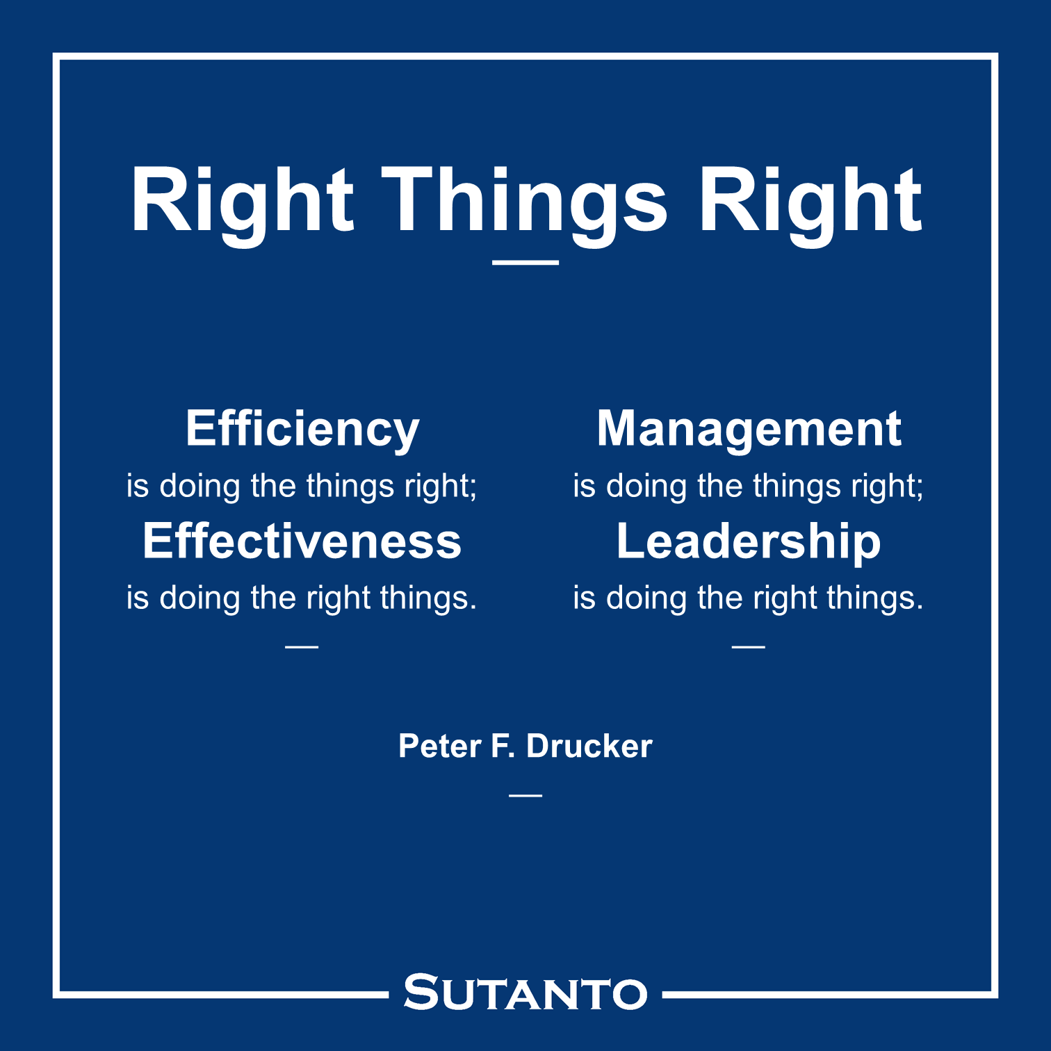 The Balance: Right Things Right - Sutanto Notes